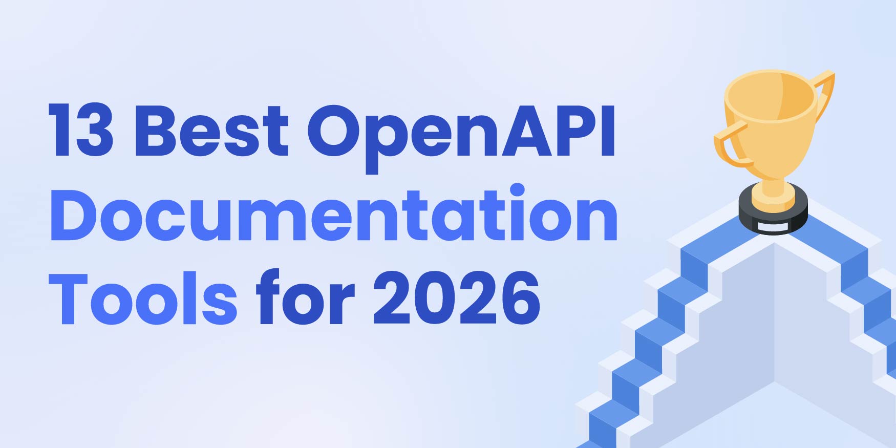 13 Best OpenAPI Documentation Tools for 2026 - Treblle