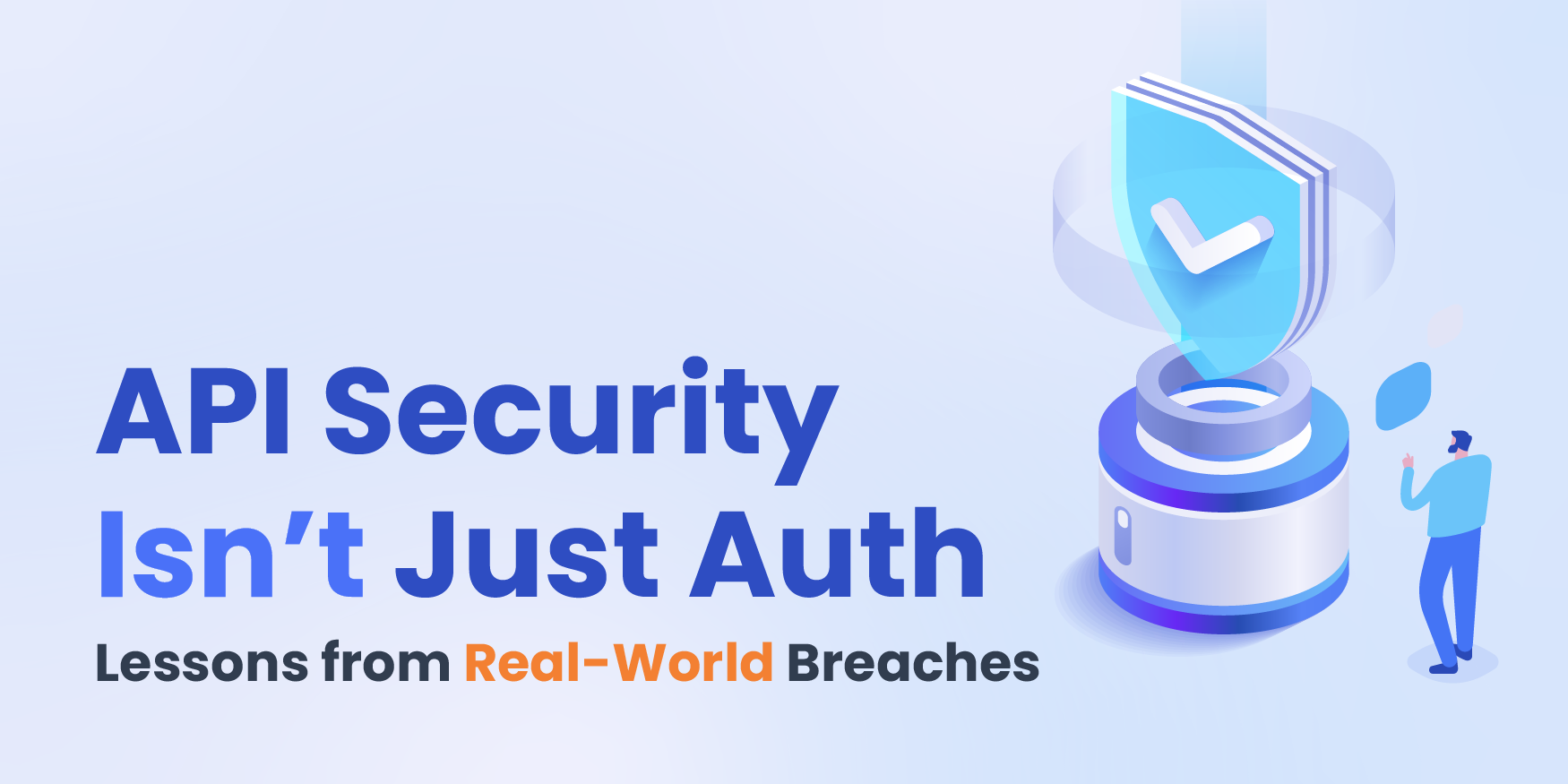 API Security Isn’t Just Auth: Lessons from Real-World Breaches - Treblle